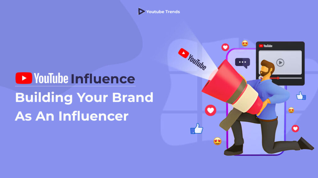 Practical Tips to Build Your Brand As An YouTube Influencer [2024]